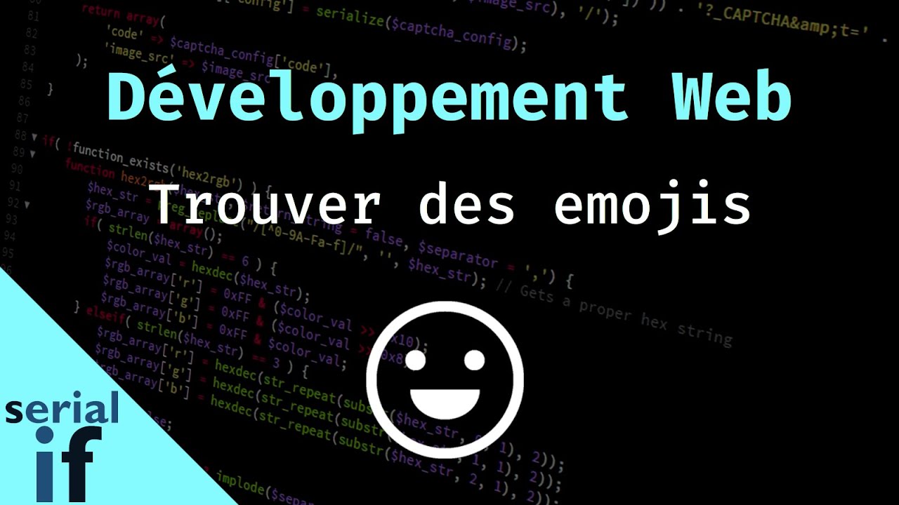 Développement Web - Trouver des Emoji - YouTube