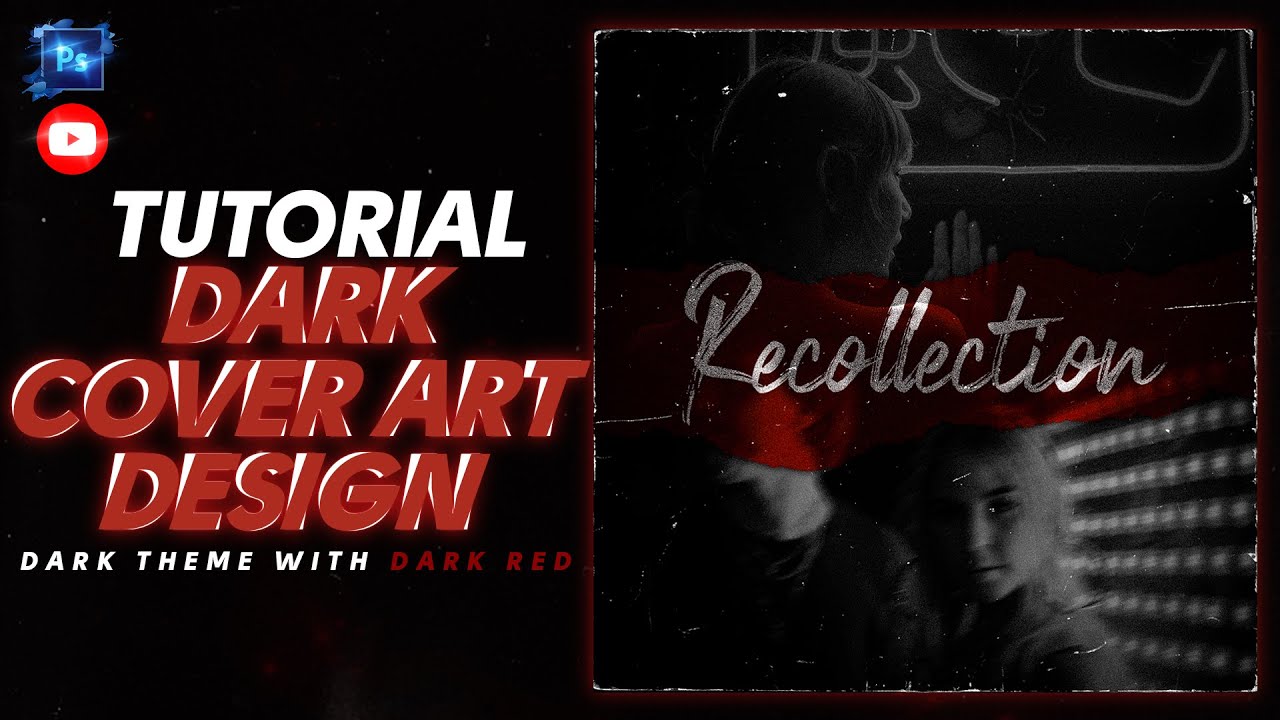 How to Create album dark cover artwork | Photoshop Tutorials - YouTube