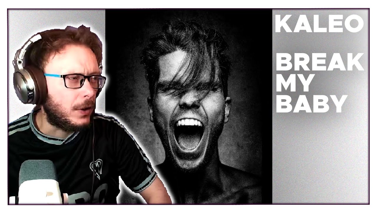 This guy eats gravel for breakfast. Kaleo - Break My Baby | REACTION ...