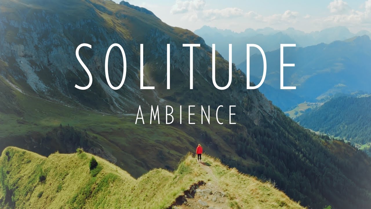 ⛺️ 【Ambient Relaxing】 ⌁ Solitude Vibes for Chill Escape ⌁ Playlist 🎷 ...