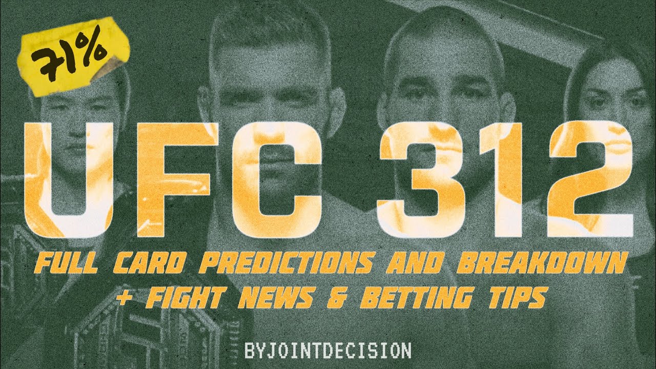 UFC 312 Full Card PREDICTIONS, BREAKDOWN, Fight News & Betting TIPS 71% ...