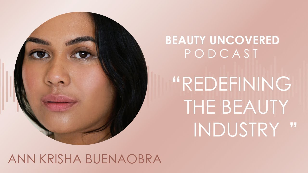 Redefining the Beauty Industry | Ann Krisha Buenaobra - YouTube