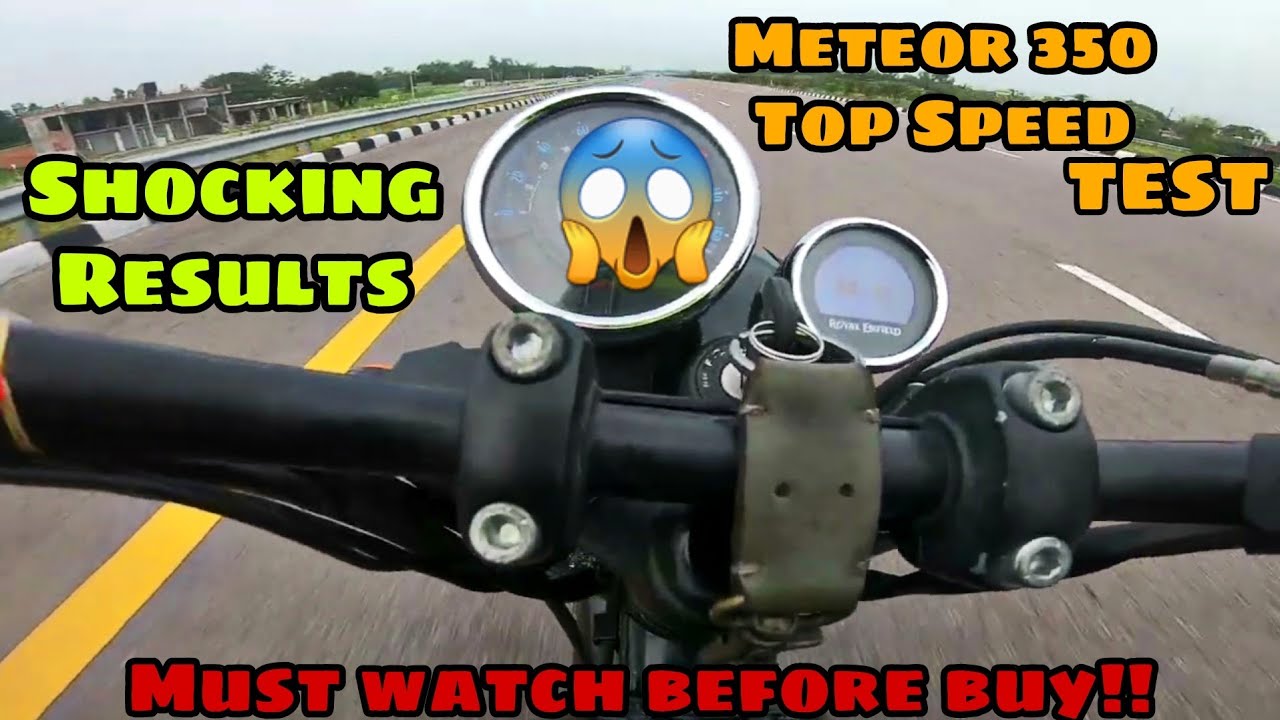 Royal Enfield Meteor 350 Top Speed Test || Vibrations on Top Speed??🤔 ...