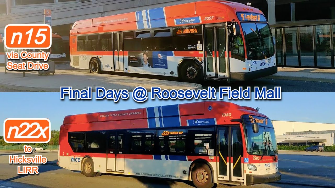NICE Bus: Last Days of n22X to Hicksville and n15 via Country Seat ...