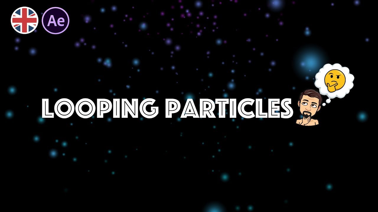 How To Create Looping Particles In After Effects YouTube how-to-create-looping-particles-in-after-effects-youtube