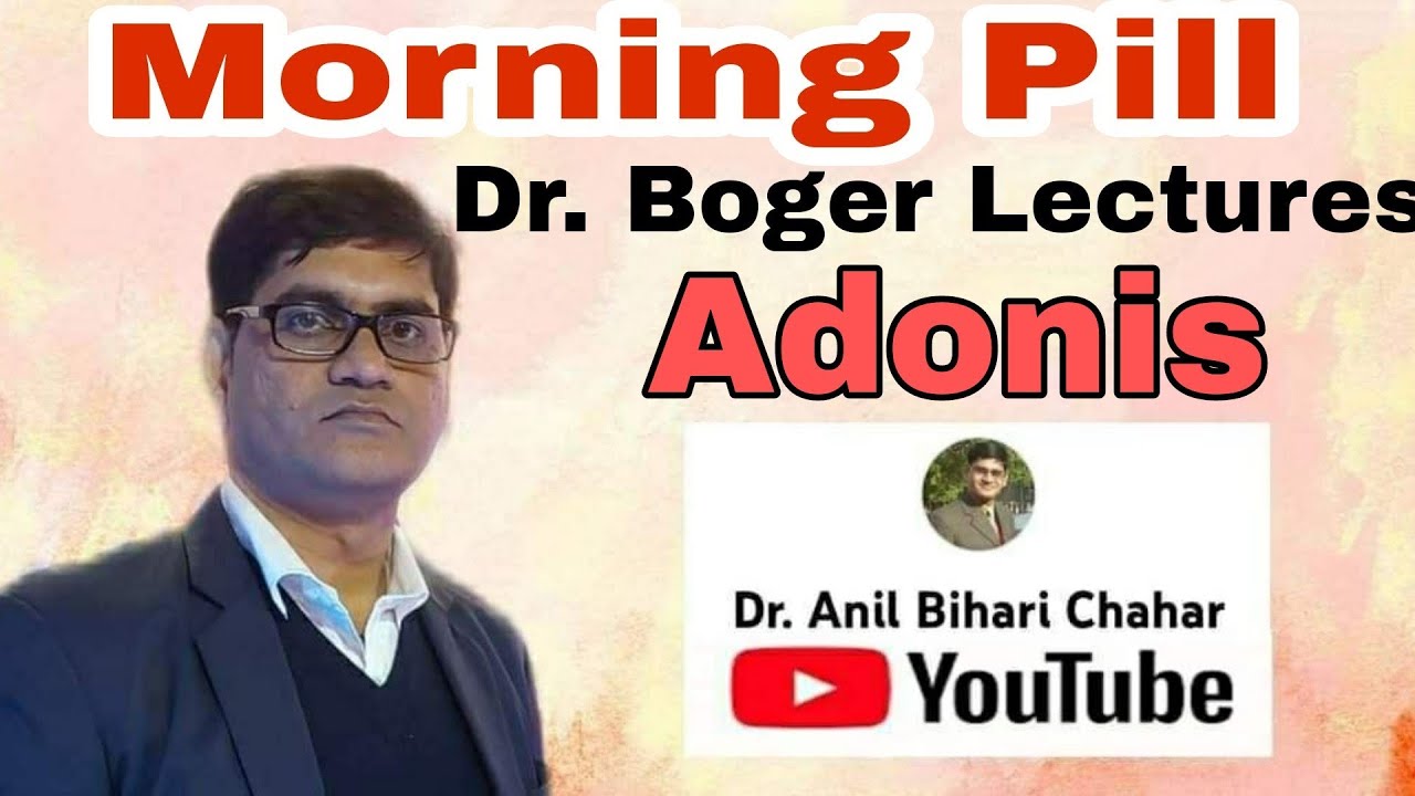 Adonis By Dr.C.M.Boger Sir In Morning Pill - YouTube