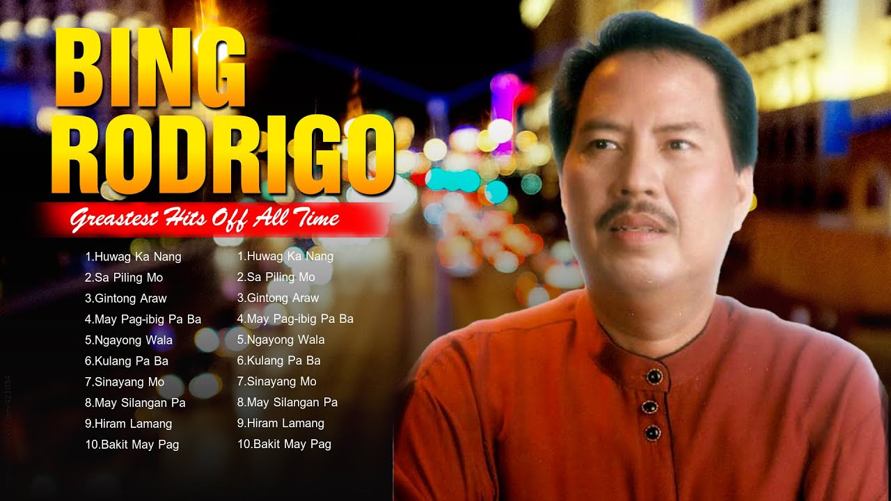 Bing Rodrigo ~ The best OPM TAGALOG LOVE SONGS 2024 ~ Top 100 Hits Of ...