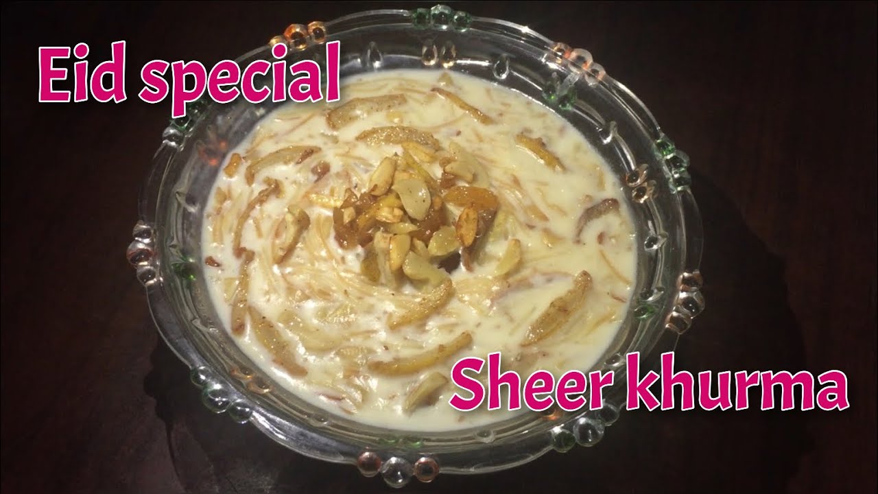 Sheer Khurma recipe ll Eid special recipe ll Dry fruits semiya payasam ...