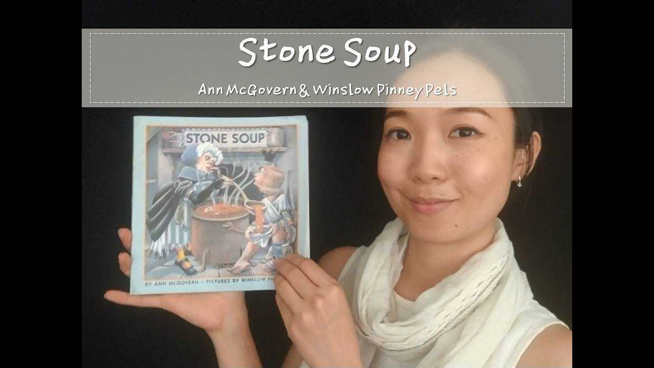 Stone Soup... 英语版的石头汤. 永奇故事 - YouTube