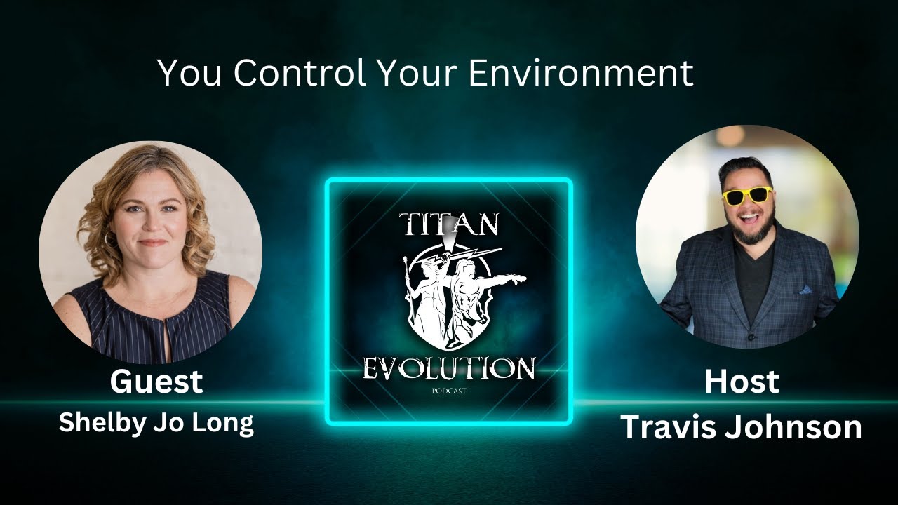 Titan Evolution: S2:E3 | I wasn't allowed to be a Victim Shelby Jo Long ...