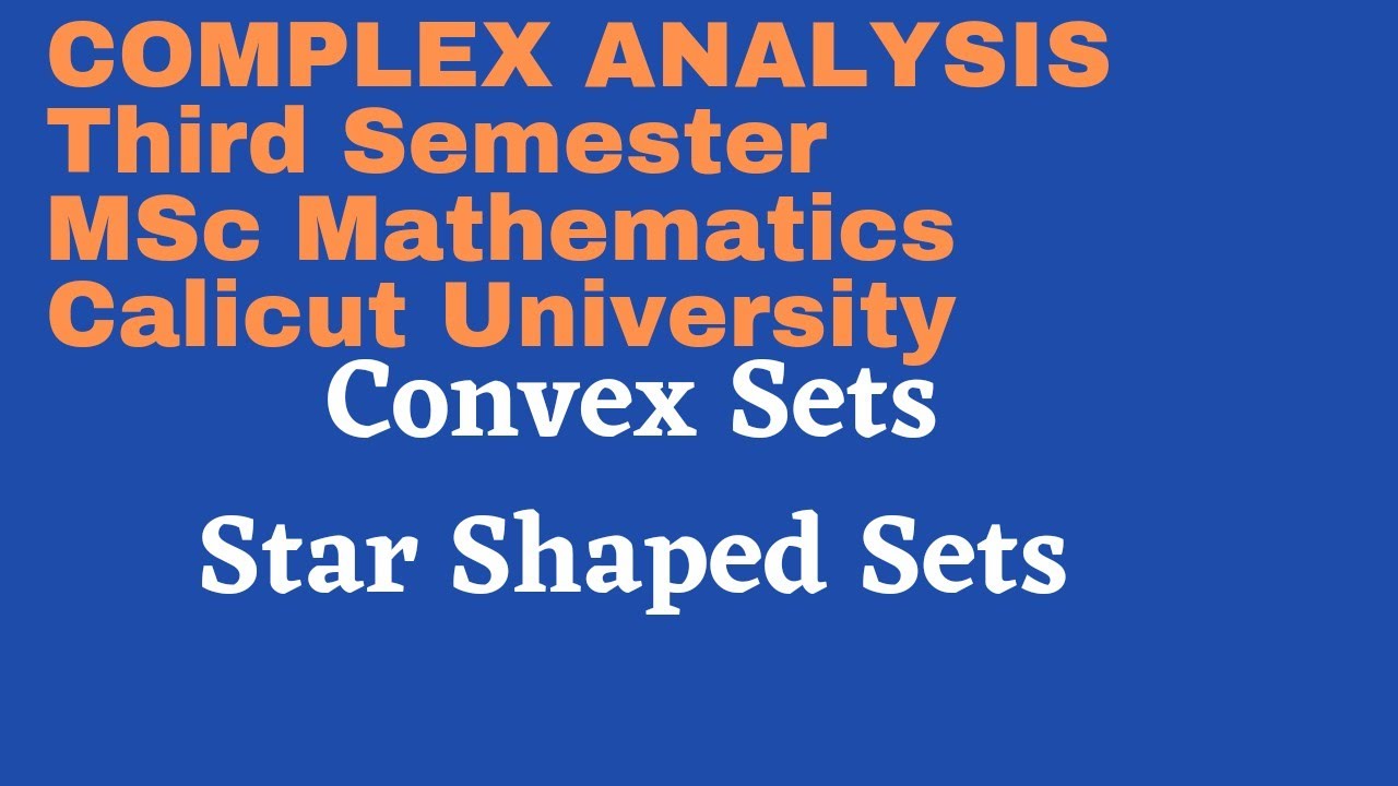 Video-54|Convex Sets|Star shaped sets|Homotopic to a Constant curve|3rd ...