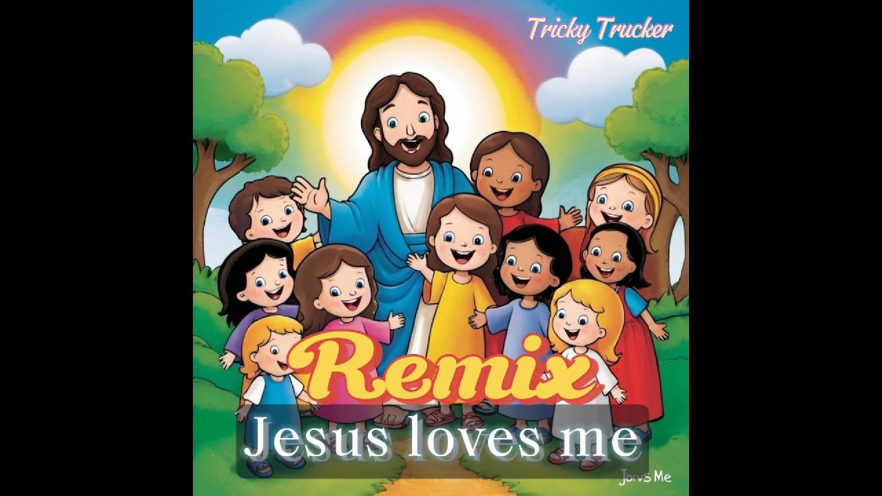 Jesus loves me *REMIX* - YouTube