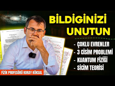 Kaos ve Belirsizlik mi? Yoksa öngörülemezlik mi? Kuantum Fizikçisi Prof. Dr. Koray Köksal'a sorduk.