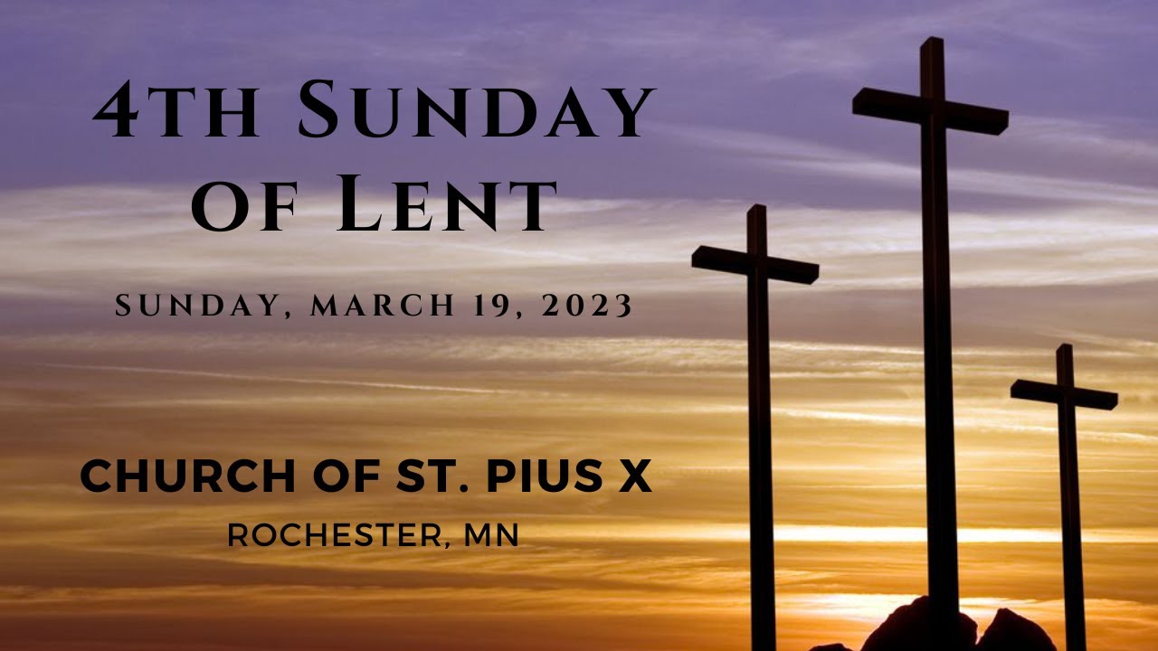 4th Sunday of Lent -- Sunday, March 19, 2023 - YouTube