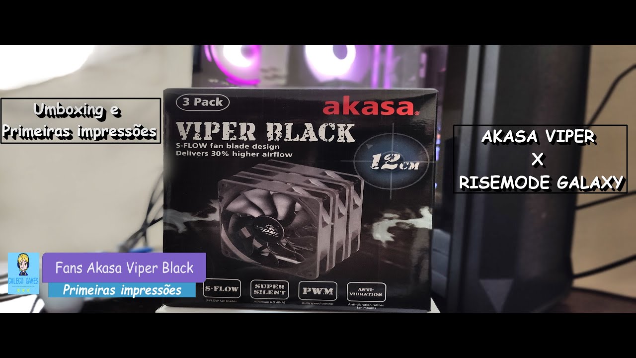 Kit de Fans Akasa Viper Black - Primeiras impressões - YouTube