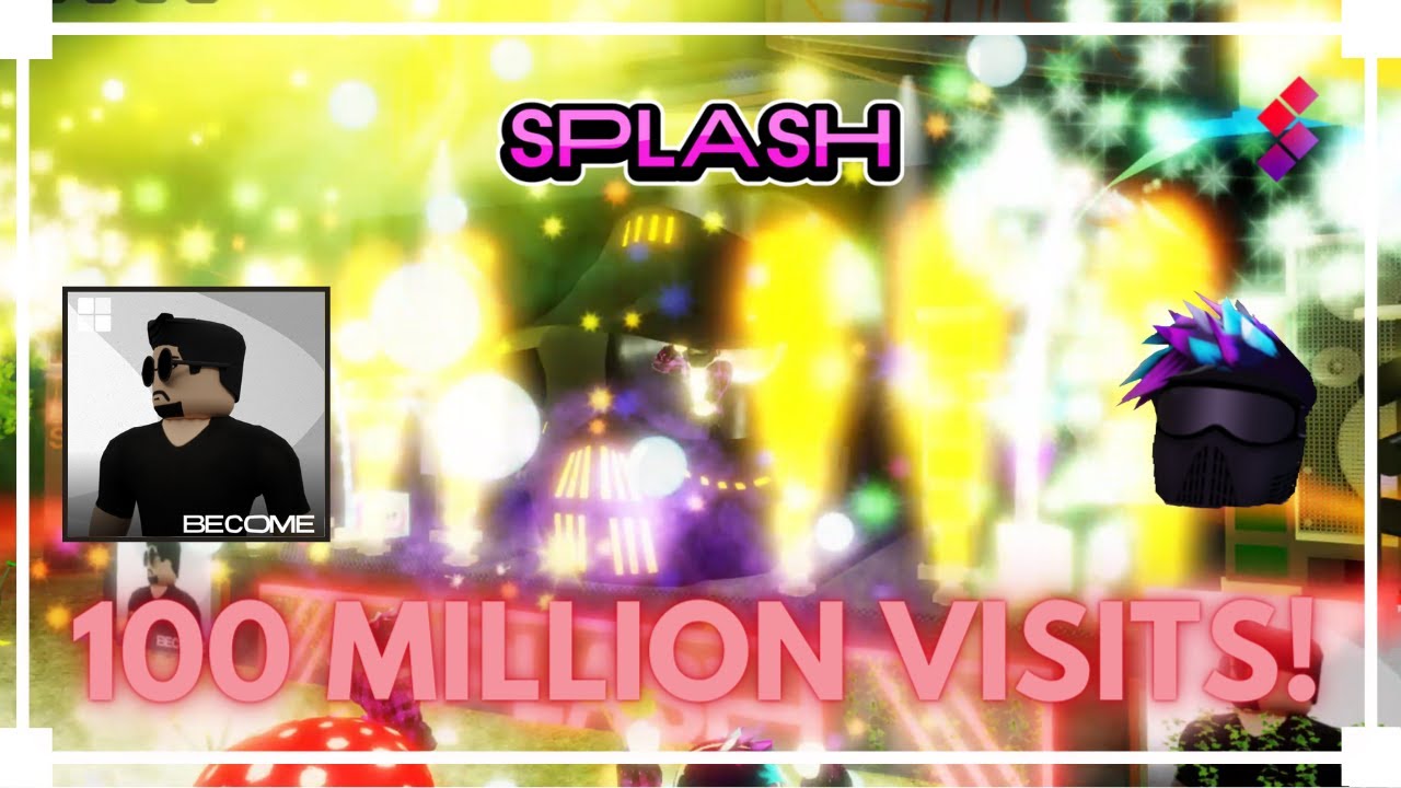 BECOME - Splash Roblox Music Video (Celebrating 100 Million Visits in ...