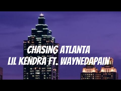 Lil Kendra ft. WayneDaPain - Chasing Atlanta - YouTube