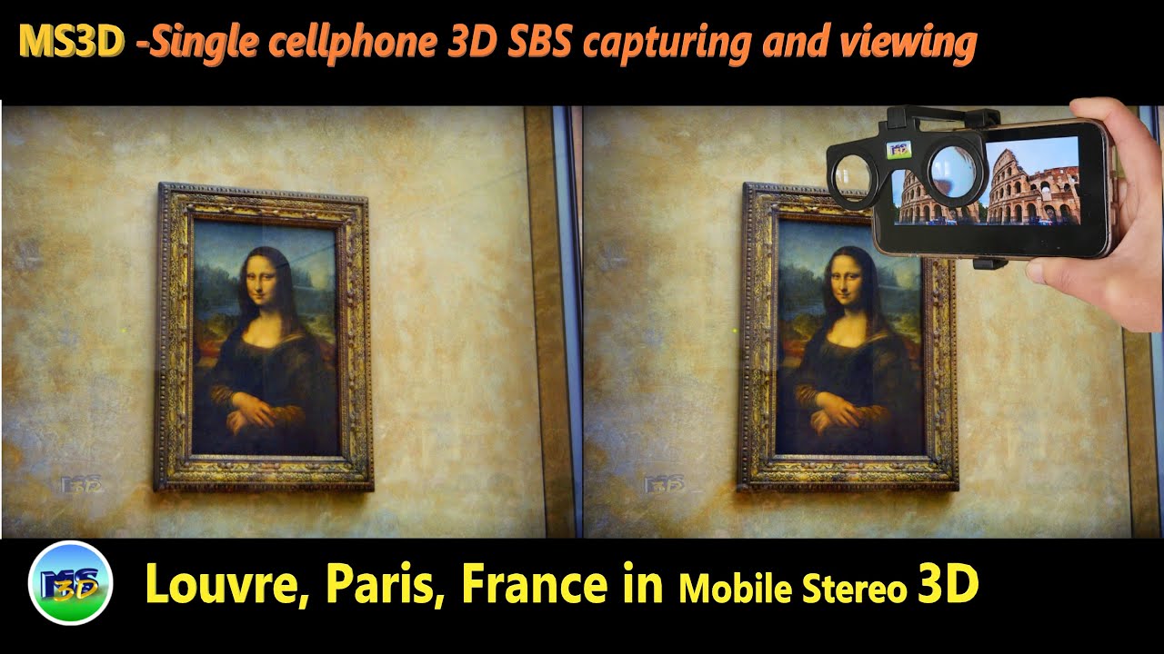 Louvre, Paris, France in VR 3D SBS(Captured by single cellphone using MS3D ChaCha app & MS3D ...