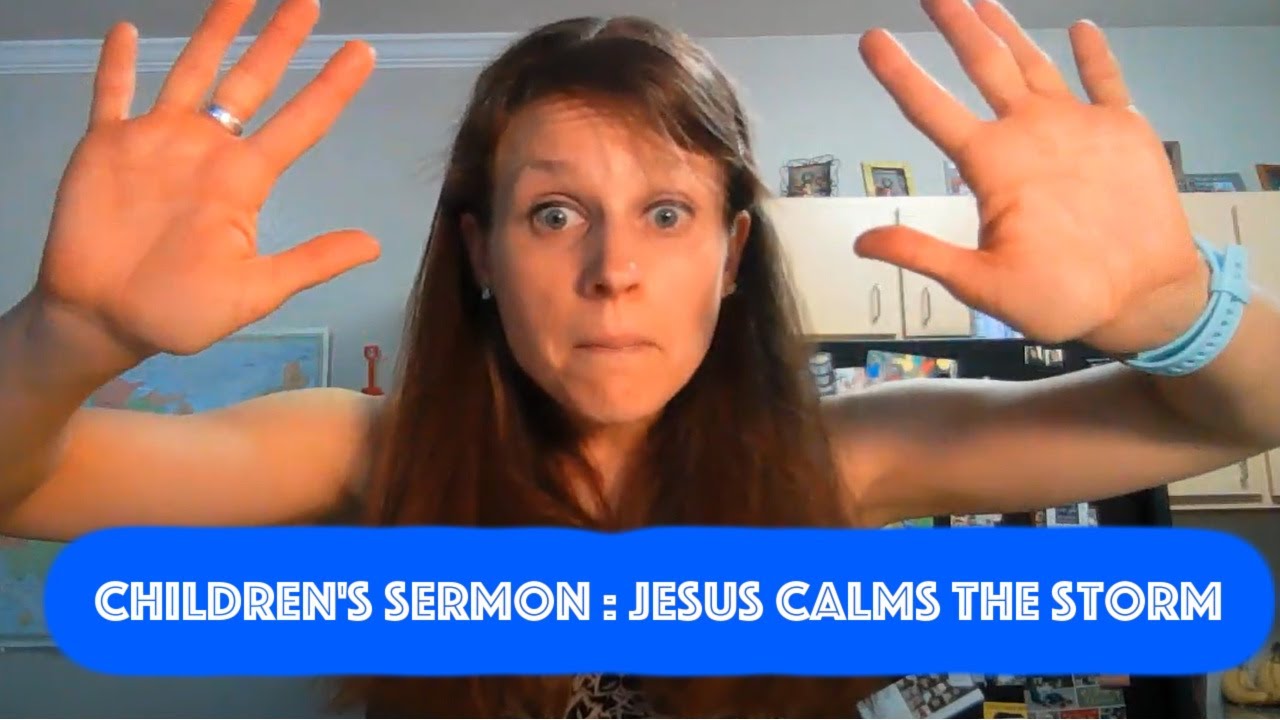 Children's Message: Jesus Calms the Storm - YouTube