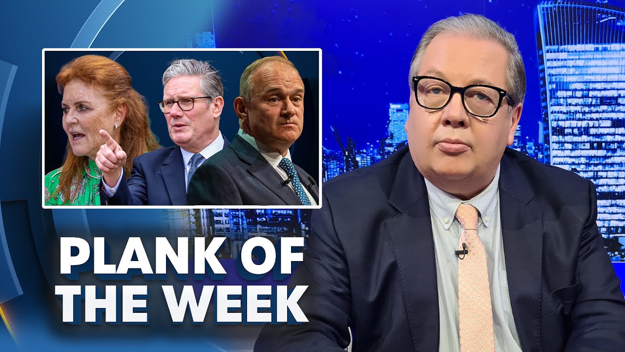 Keir 'Stalin' Starmer, Ed Davey's Farage Obsession | Plank Of The Week ...