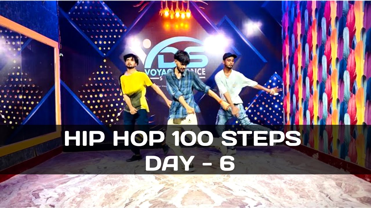 Hip Hop 100 Step Day 6 || Basic Hip Hop Dance For Beginners || Voyage ...