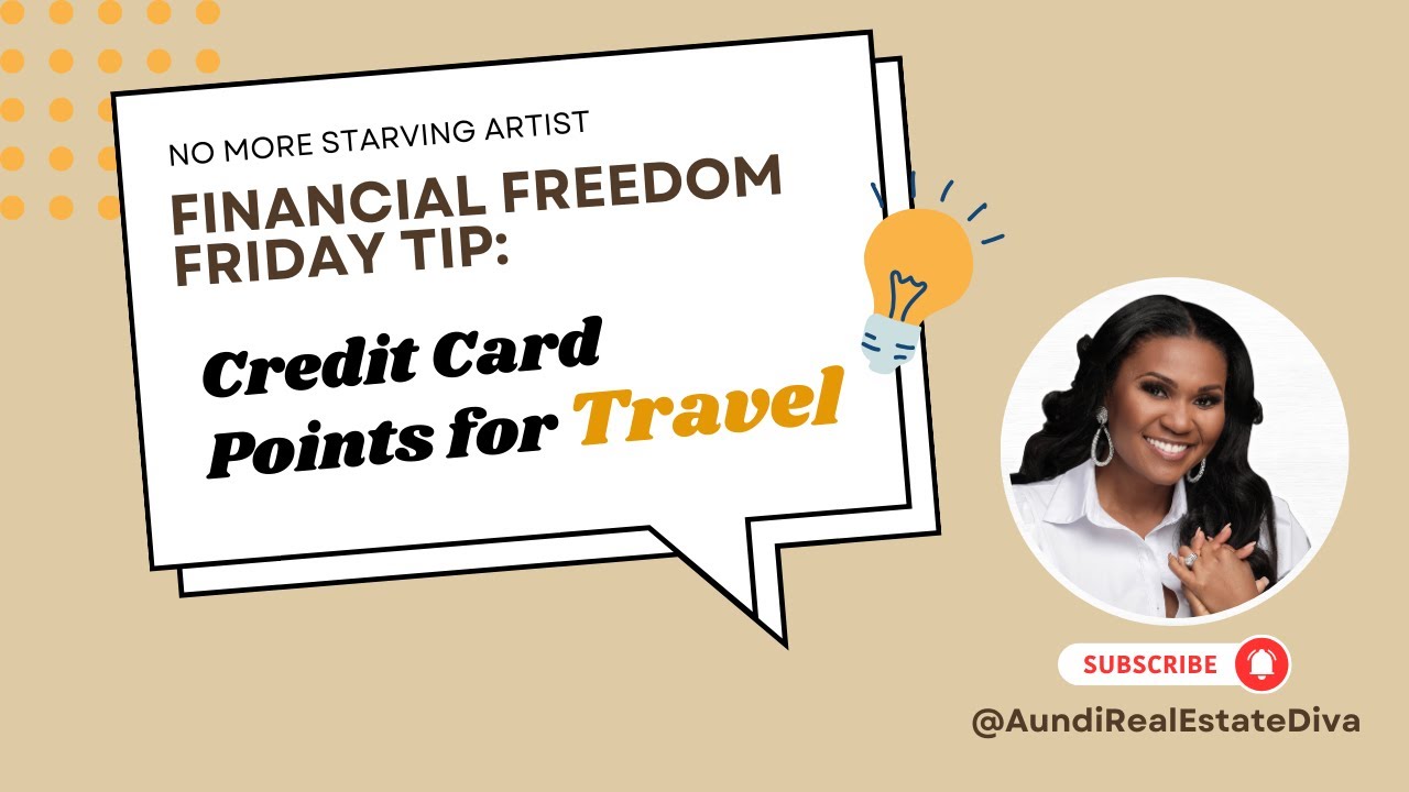 Financial Freedom Friday Credit Card Points for Travel - YouTube
