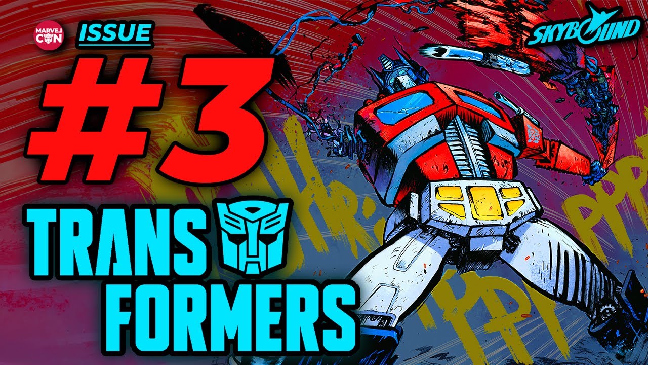 Skybound Transformers Issue #3 | OPTIMUS CÂN HẾT!!! | Marvel Con - YouTube