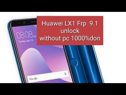 PRA LX1 Huawei P8 2019 Bypass FRP Lock 9 1 0Android 8.0.0 || Software ...