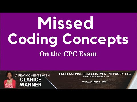 Missed Coding Concepts on the CPC Exam | CPC Exam Tips 2021 - YouTube