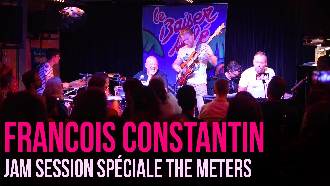 Jam Session - Spéciale The Meters (Live at Le Baiser Salé) - YouTube