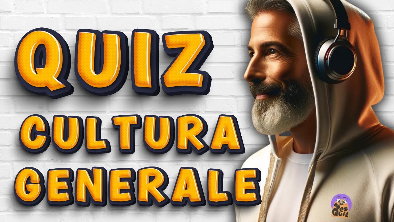 QUIZ 30 Domande Cultura Generale a risposta Multipla - Livello ...