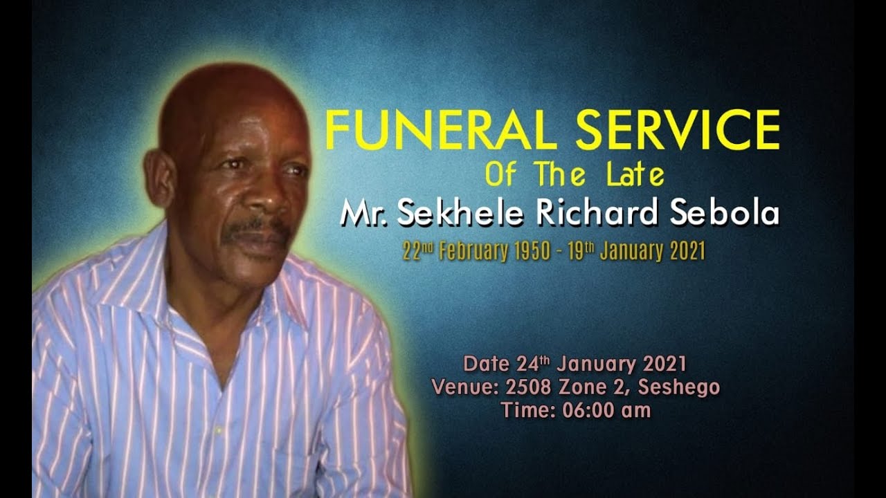 Funeral Service of the late Sekhele Richard Sebola - YouTube