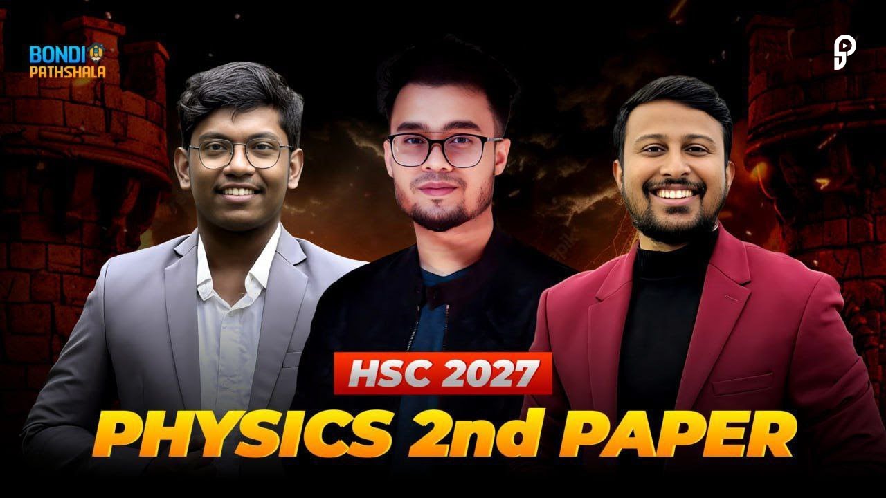 Live Launching | HSC 27 - Physics 2nd Paper Batch - YouTube