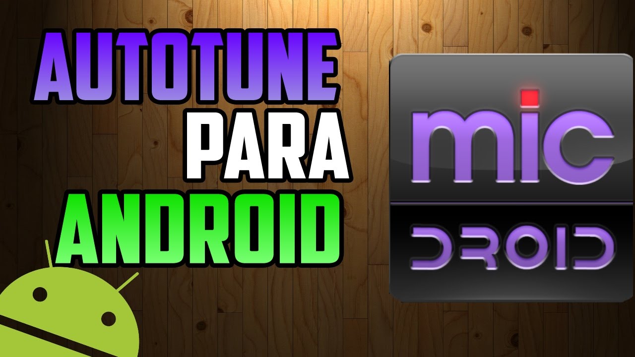 AutoTune para Android 😱 2019 - MicDroid - YouTube