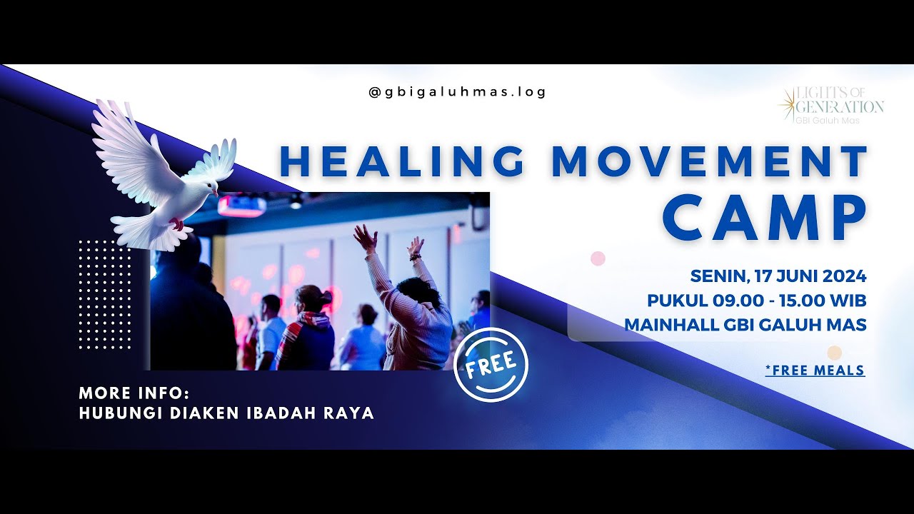 HEALING MOVEMENT CAMP 17 JUNE, 2024 - SESI 1 (HATI BAPA DAN LUKA BATIN) - YouTube