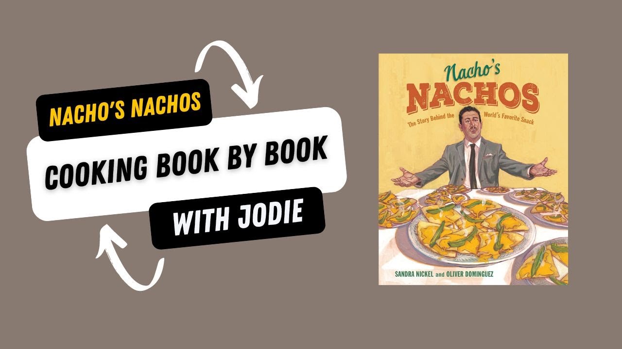 Nacho's Nachos (Cooking Book by Book) - YouTube