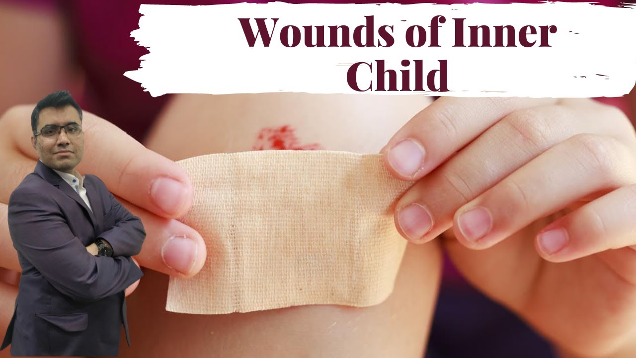 Wounds of inner child - YouTube