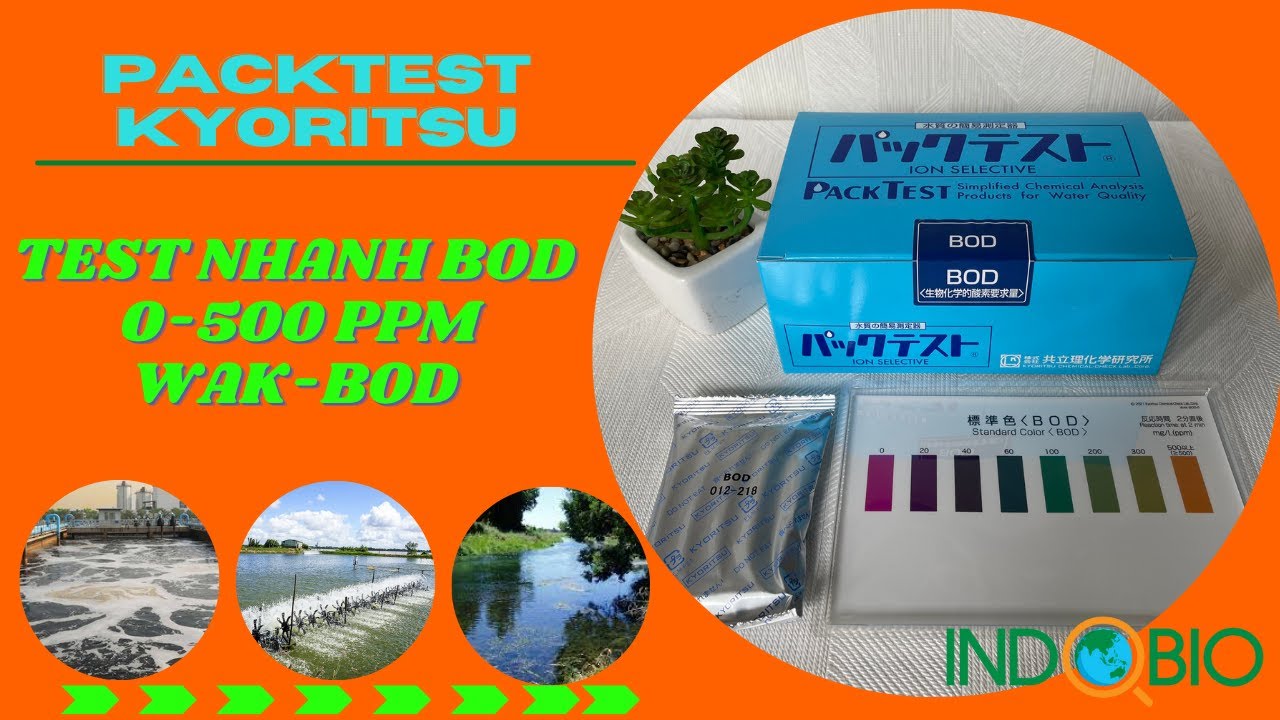 PACKTEST KYORITSU WAK-BOD CÁCH TEST KIỂM TRA NHANH BOD TRONG NƯỚC 0-500 ...