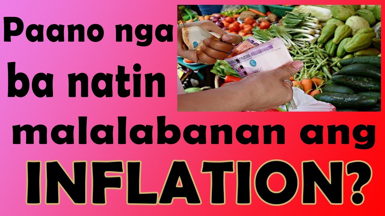 Paano nga ba labanan ang inflation? - YouTube