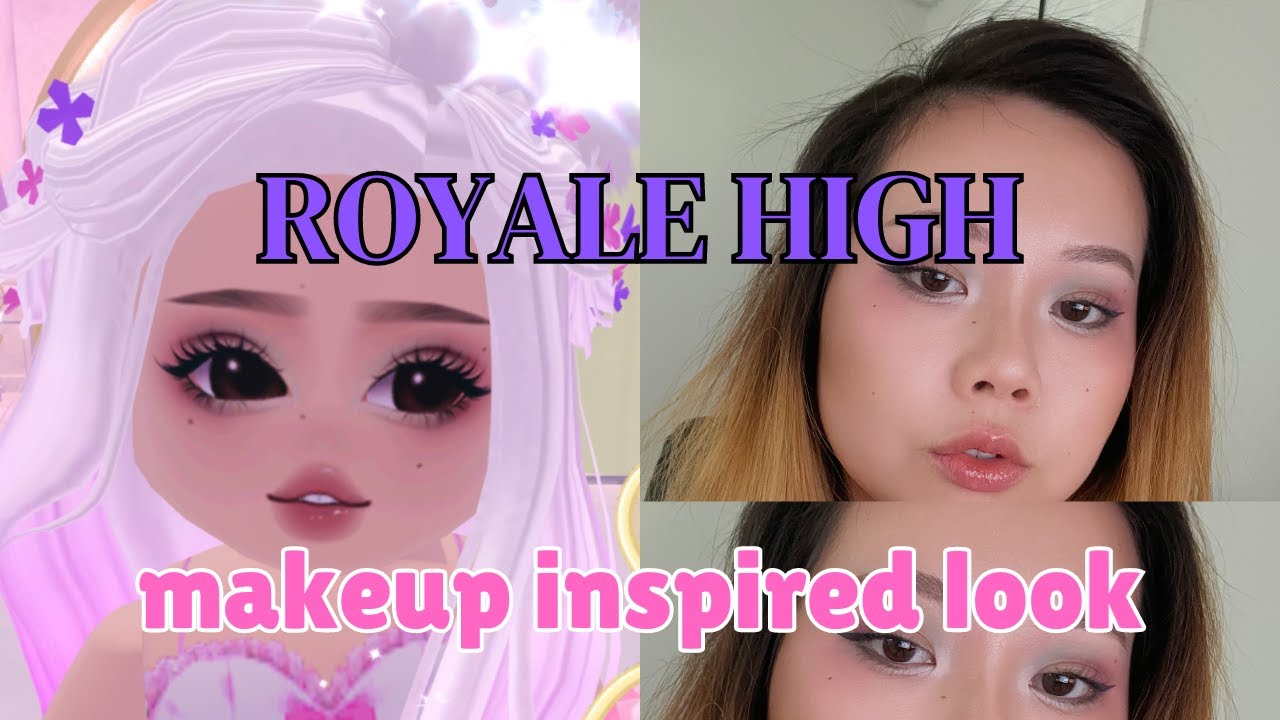 Roblox Royale High Makeup Inspired Look - YouTube