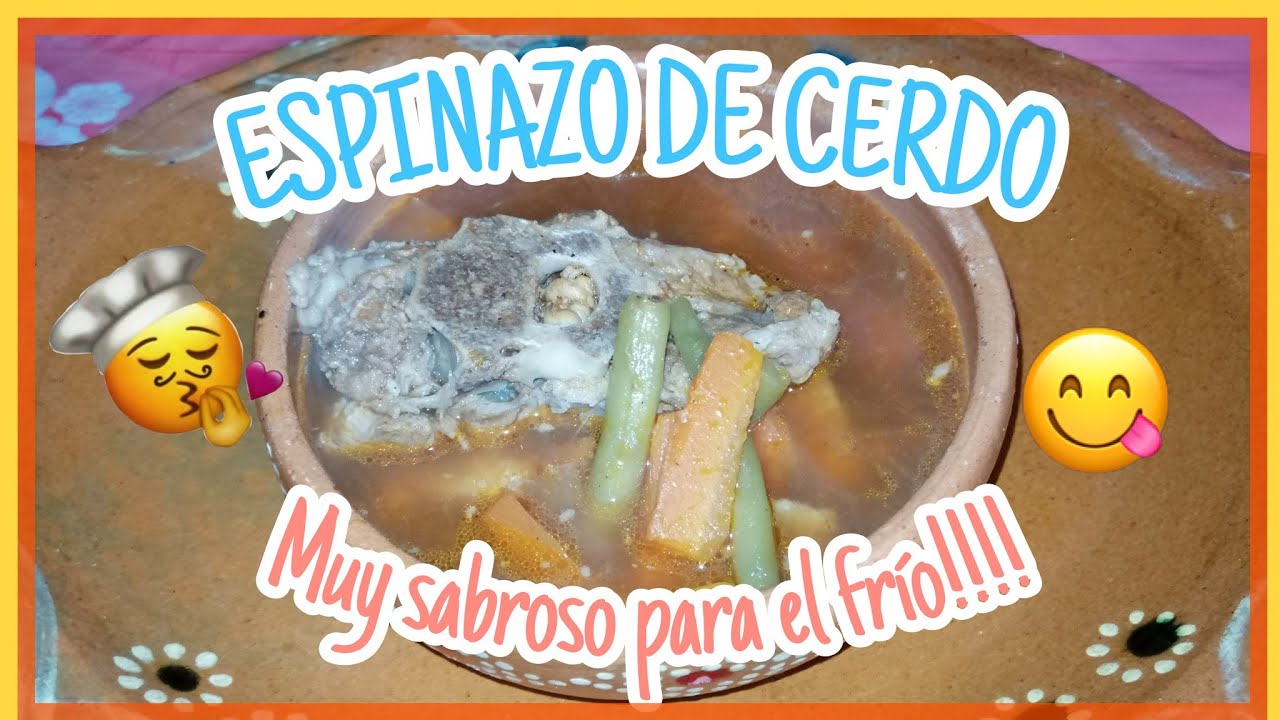 ESPINAZO DE CERDO EN CHILPOZO😋. Muy bueno para el frío!!🥶 /El Sabor y ...
