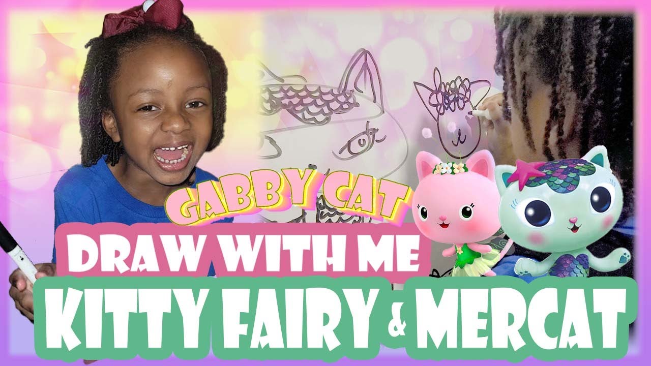 DRAW With RAINE | KITTY FAIRY & MERCAT Gabby's Dollhouse Draw With Me ...