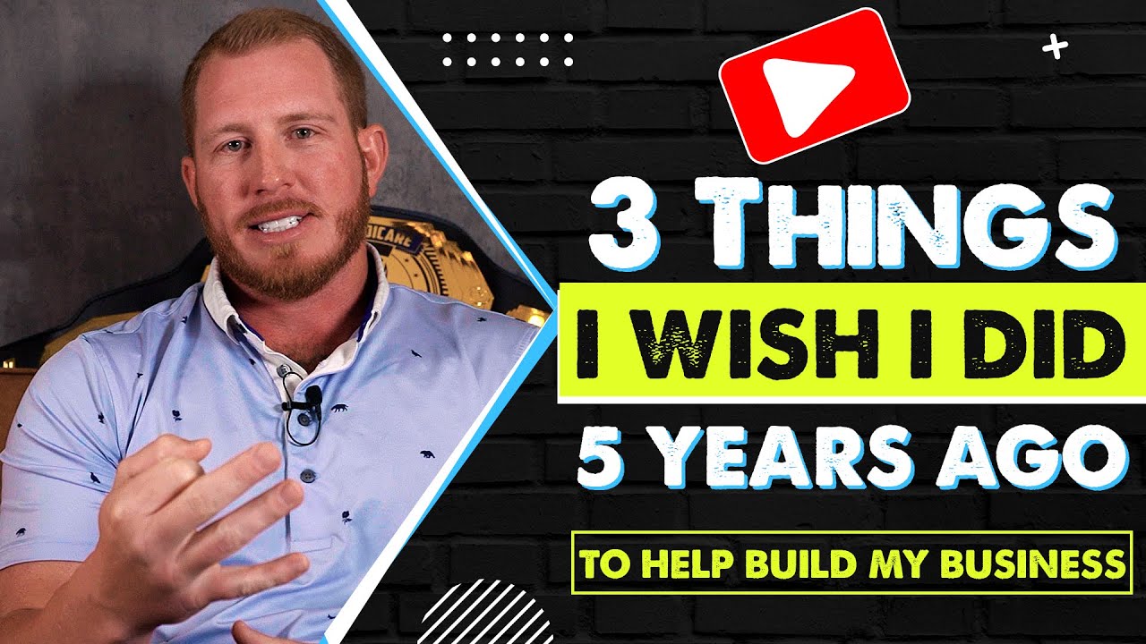 3 Things I'd Focus On To Build My Business (If I Could Go Back 5 Years ...