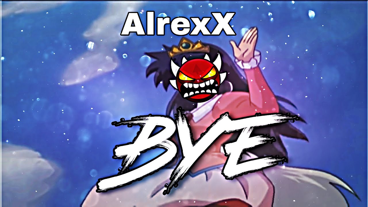 (Extreme demon) 'Bye' / By AlrexX - YouTube