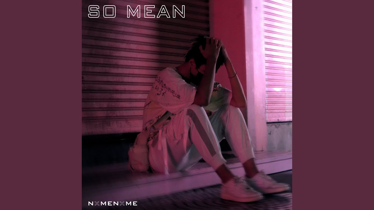 SO MEAN - YouTube