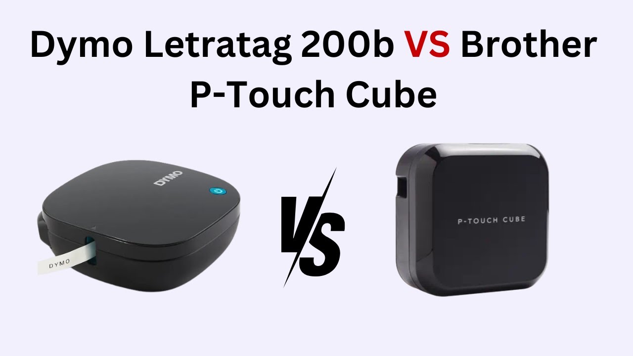 Dymo Letratag 200b VS Brother P-Touch Cube - YouTube