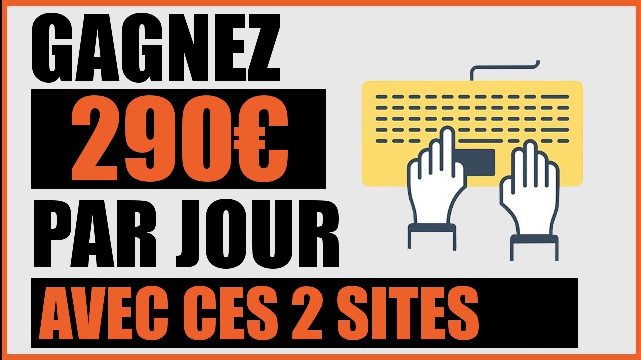 GAGNER 290€/JOUR EN LIGNE AVEC CES 2 PLATEFORMES (TUTO GAGNER DE L ...