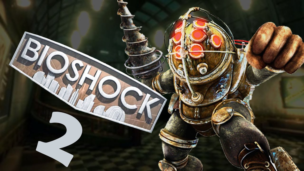 OH BIG DADDYS ANGRY - Bio Shock [Part 2] - YouTube