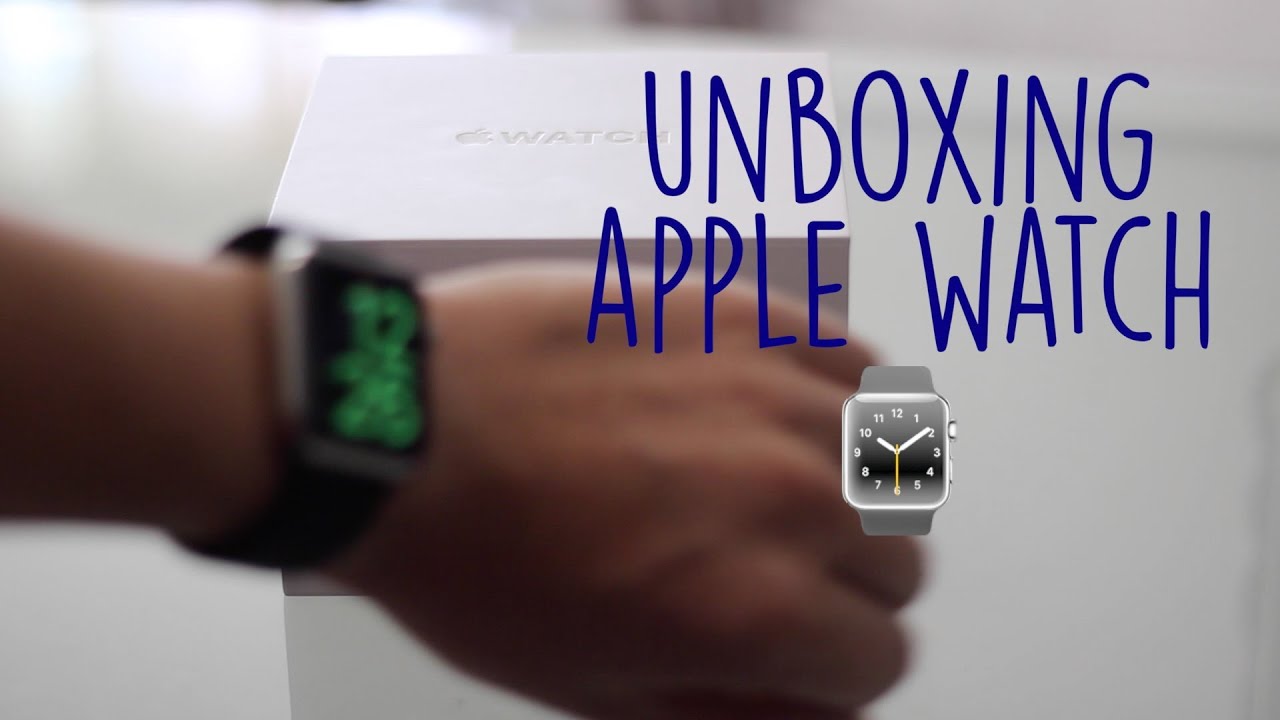 Unboxing Apple Watch - YouTube
