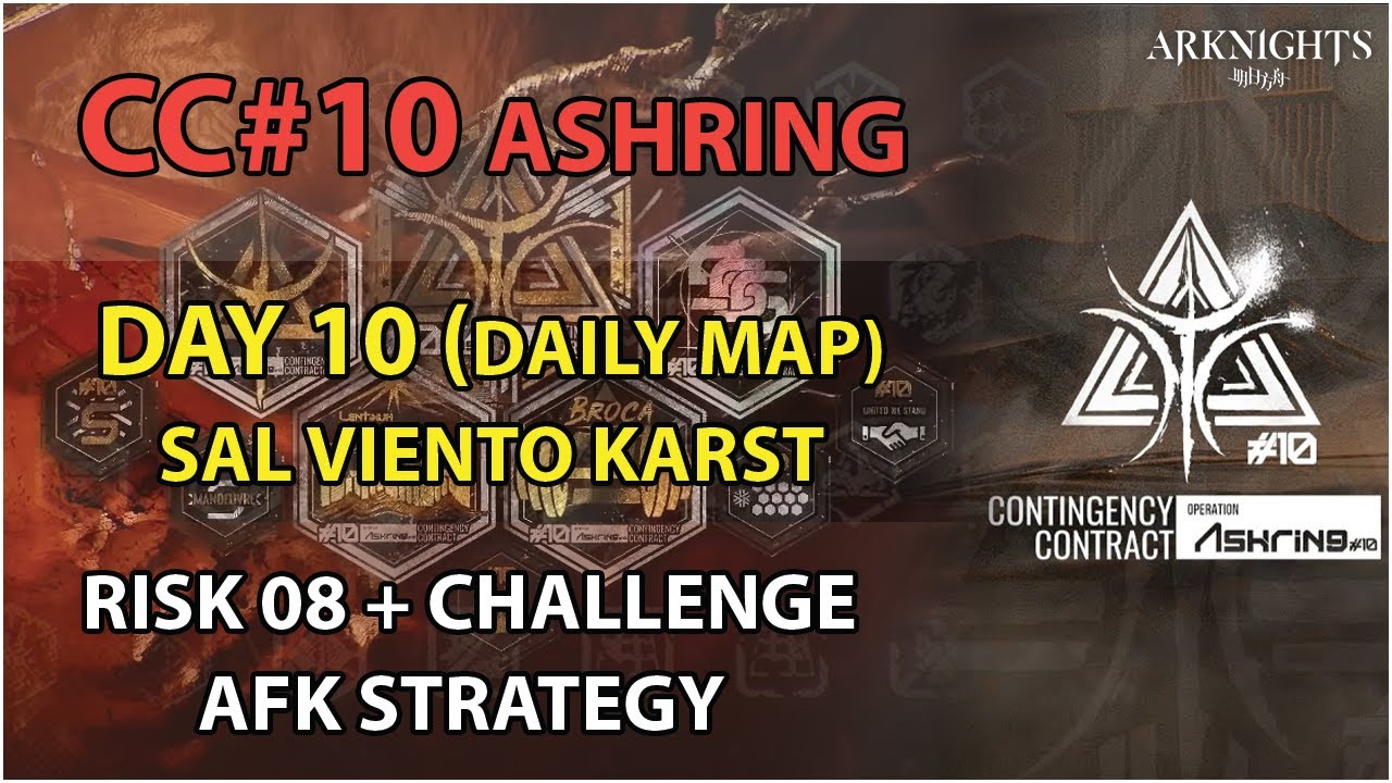 [Arknights] CC10 Day 10 AFK (Risk 8 & Challenge) Simple Strategy | CC ...